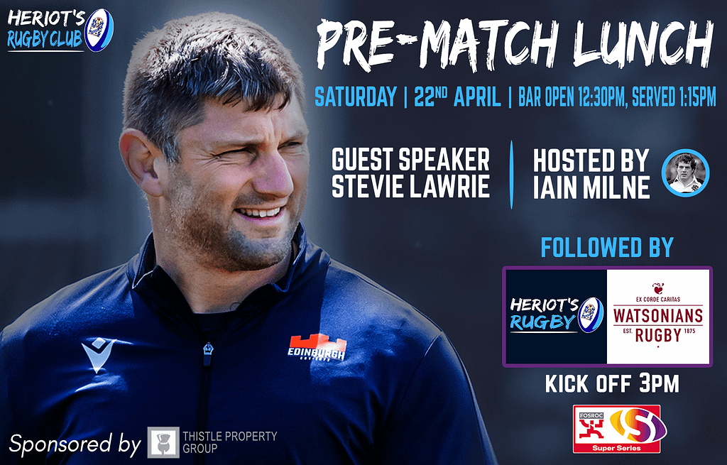 Pre-Match Lunch | Saturday 22nd April 2023 - Heriot's Rugby V ...