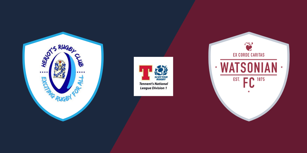 Watsonian FC 31 - 38 Heriot's Blues Men - Heriots Rugby Club