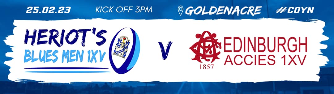 TEAM ANNOUNCEMENT | HERIOT'S BLUES MEN 1XV VS EDINBURGH ACCIES | SAT ...