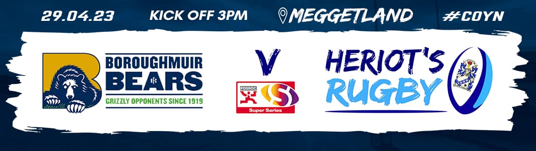 TEAM NEWS | Boroughmuir Bears V Heriot's Rugby | 29TH APRIL 2023 ...
