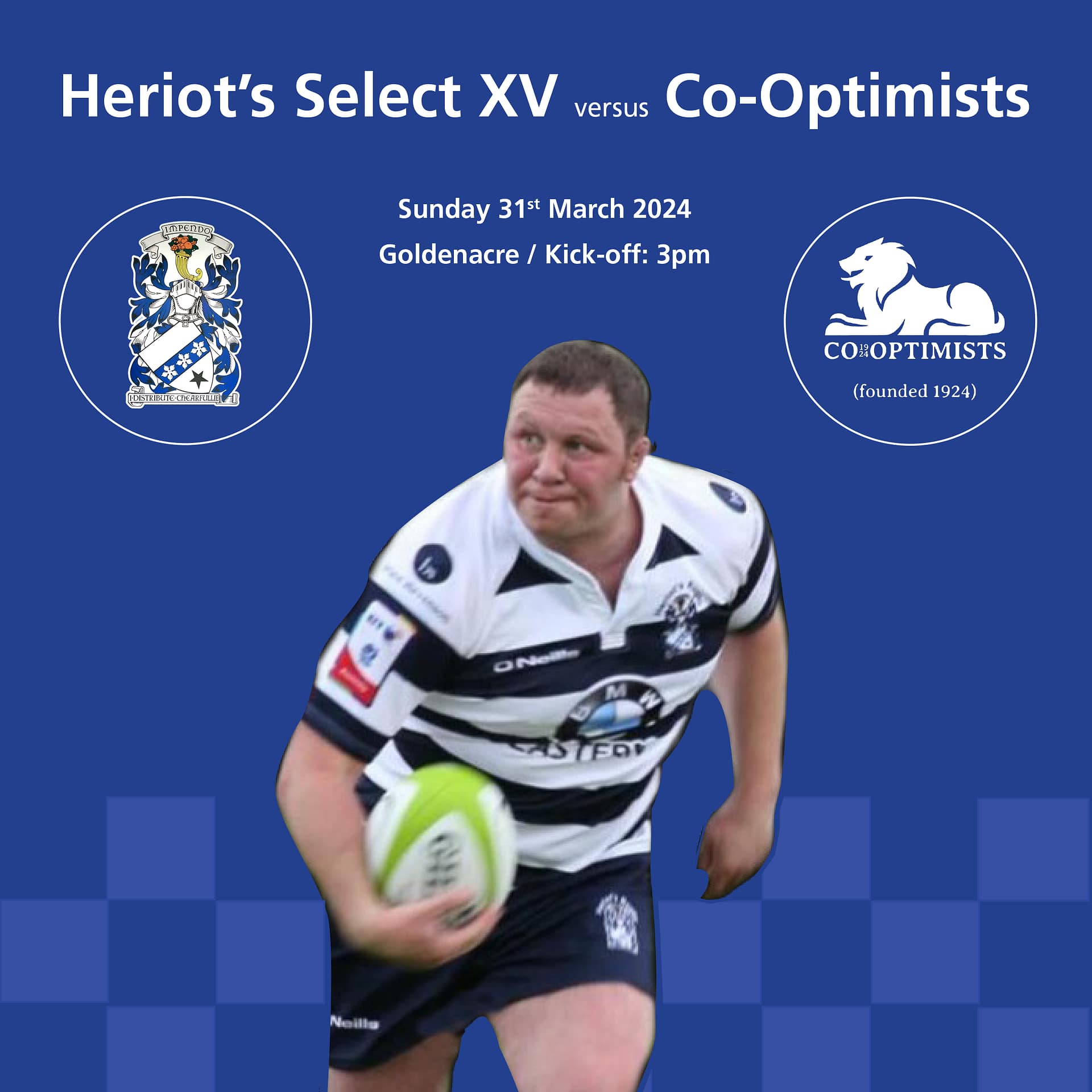 HERIOT'S SELECT XV VS CO-OPTIMISTS | 31 MARCH 2024 - Heriots Rugby Club